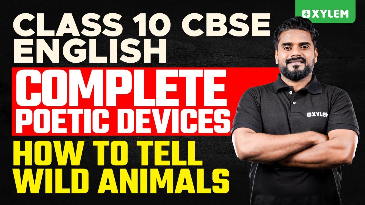 Class 10 CBSE English | Complete Poetic Devices | How to Tell Wild ...