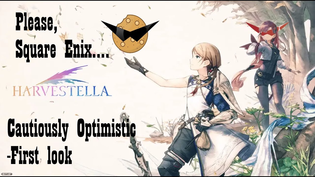 Harvestella | Cautiously Optimistic | I love Final Fantasy.. but I'm ...