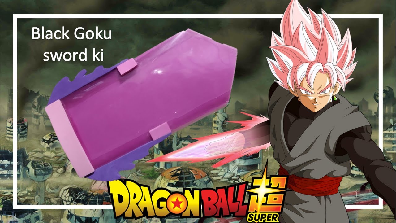 how to make black Goku ki sword - Dragon ball super/Daniel make it ...