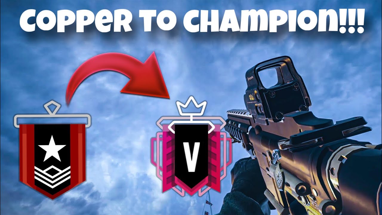 Copper to Champion Ep.6!!!(Rainbow Six Siege Gameplay) - YouTube