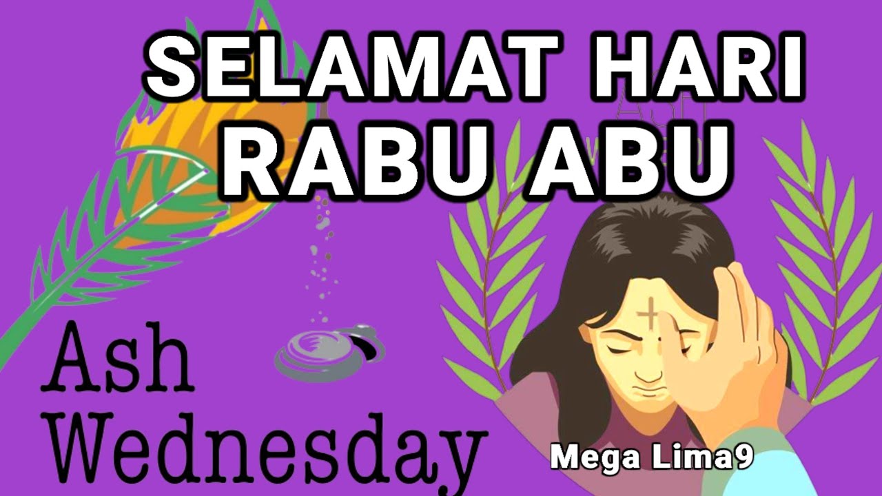 Ucapan Selamat Hari Rabu Abu 2023 Mega Lima9 Youtube