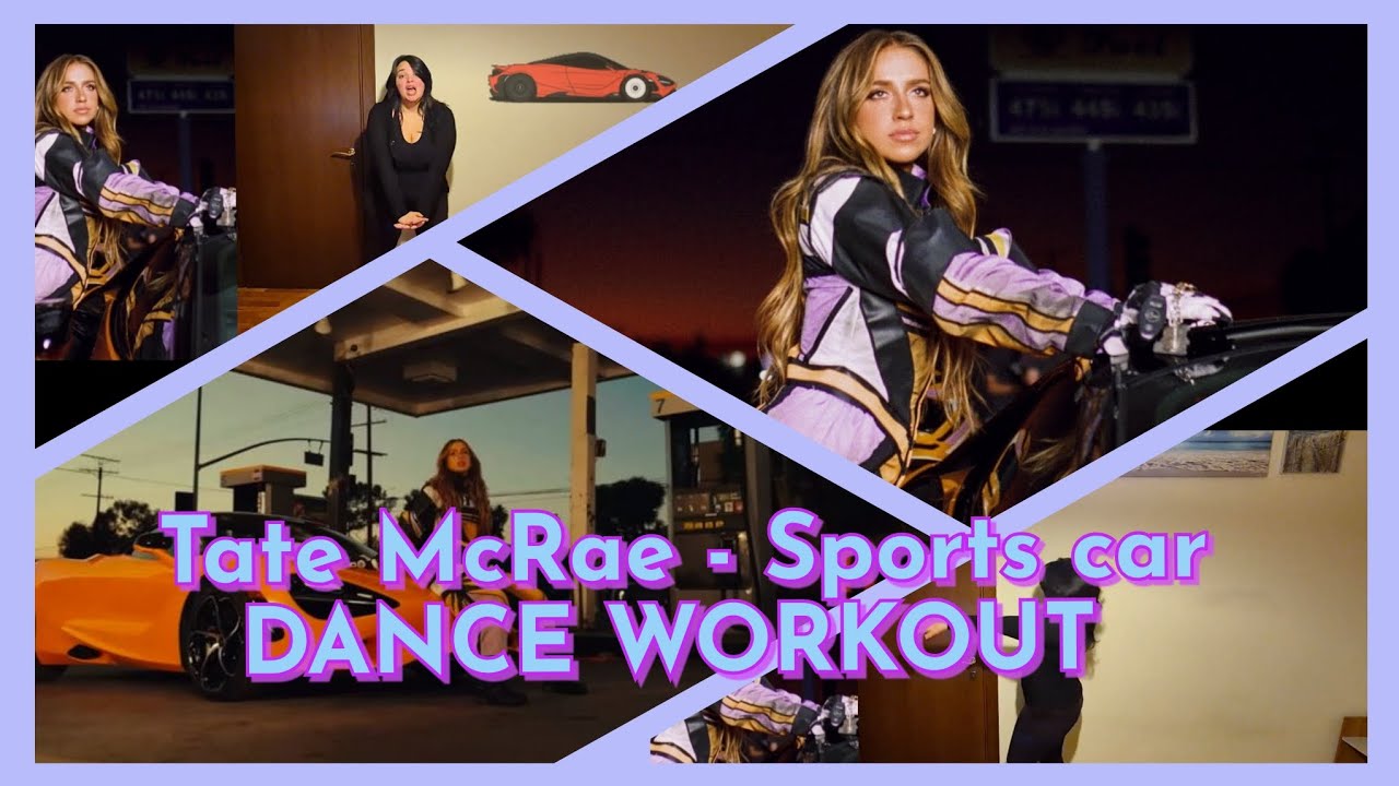 Tate McRae - Sports car | DANCE WORKOUT 💛 - YouTube