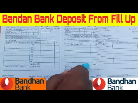 bandhan bank deposit form fill up | bandhan bank | bandhan bank deposit ...