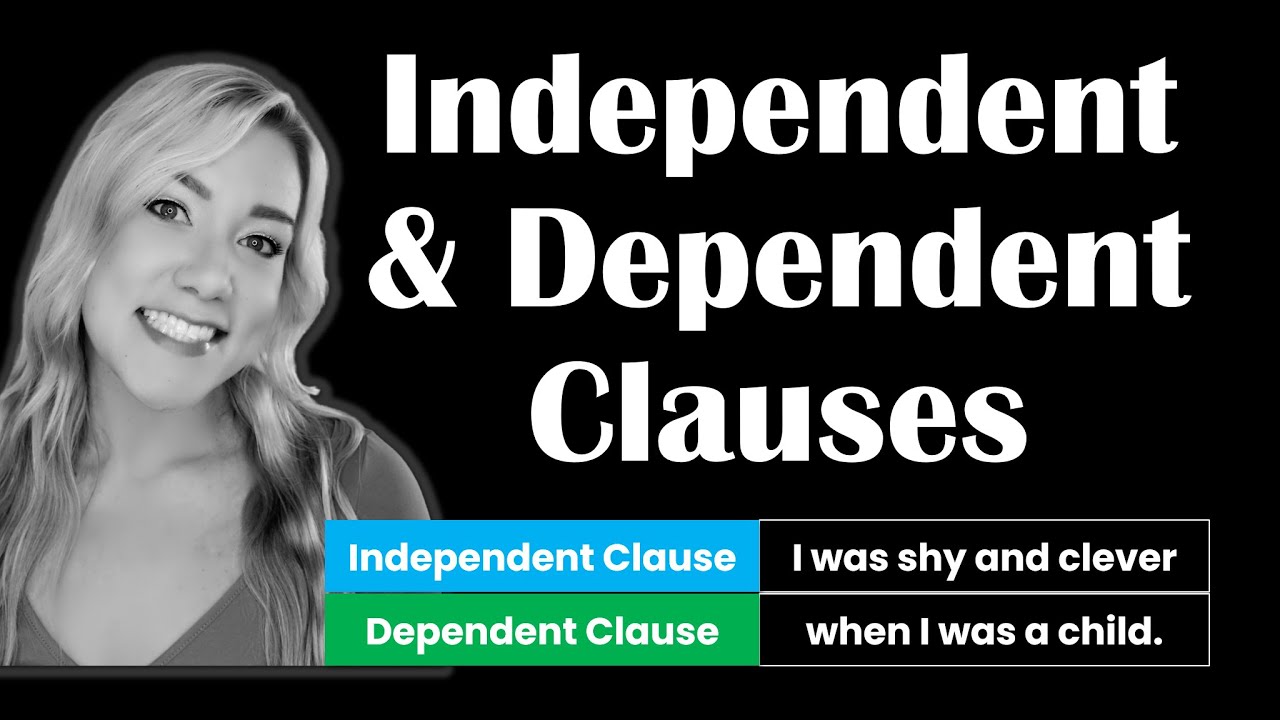 Independent VS Dependent Clauses English Grammar Lesson For Beginners independent-vs-dependent-clauses-english-grammar-lesson-for-beginners