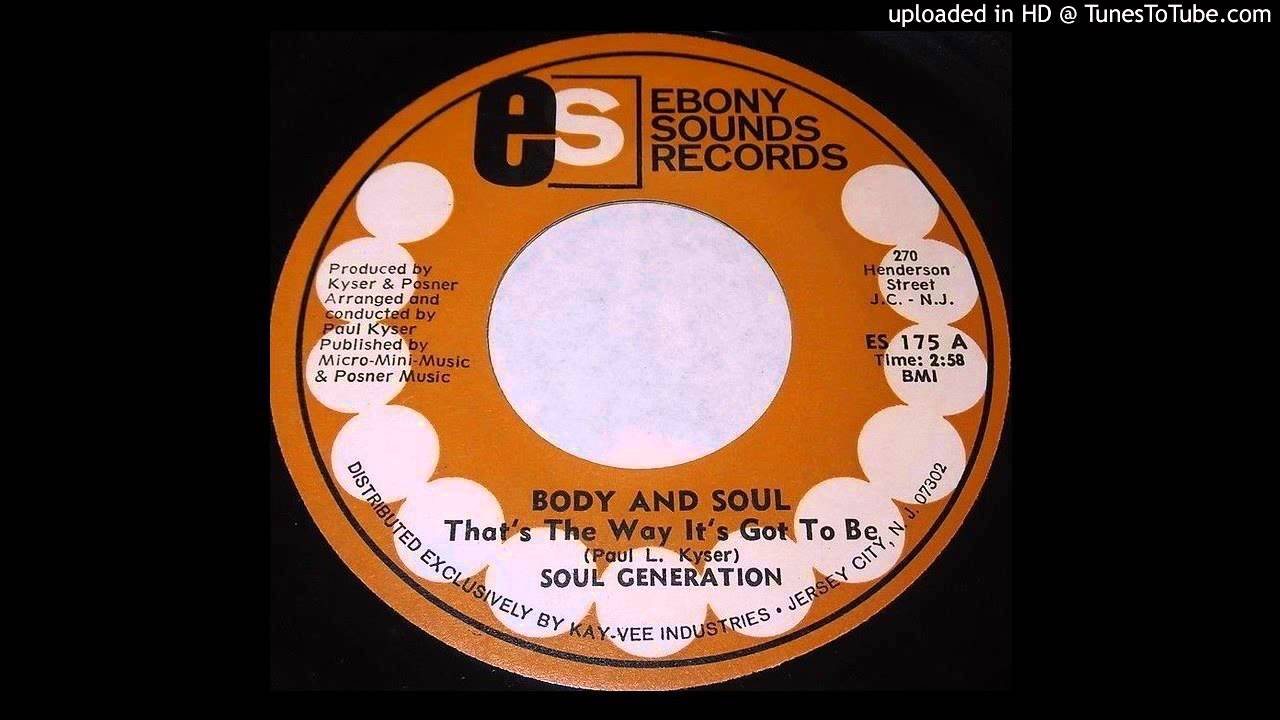 Soul Generation - Body And Soul - YouTube