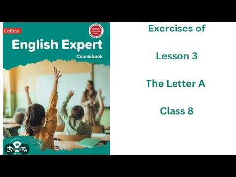Exercises of Lesson 3 The Letter A Class 8 - YouTube