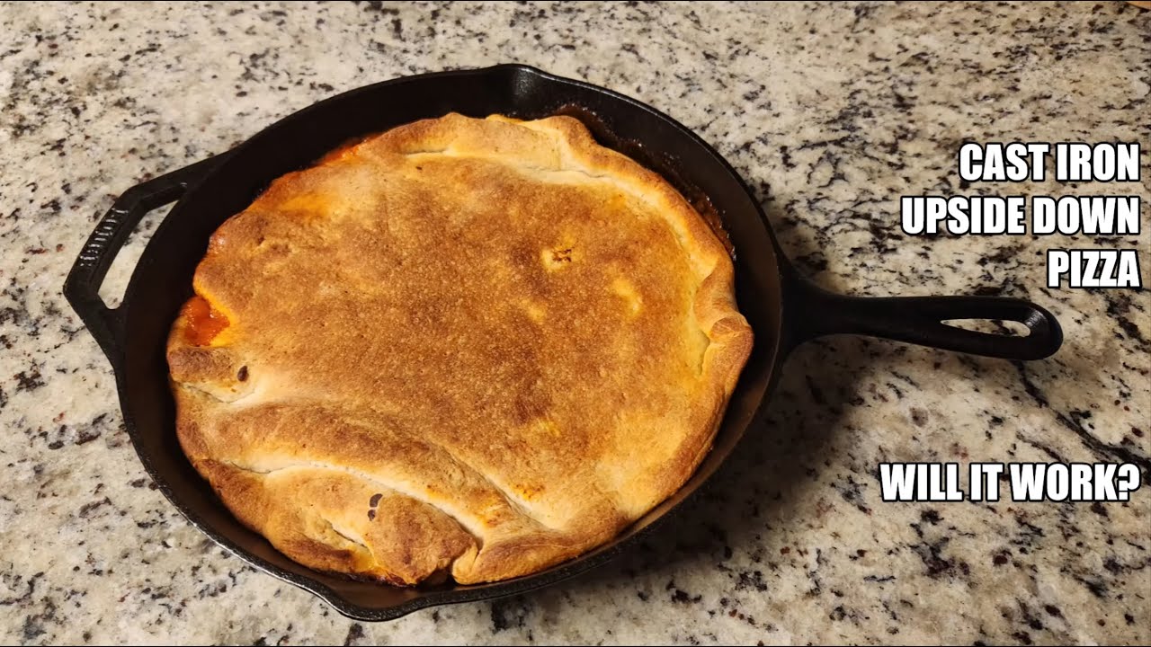 CAST IRON COOKING | Upside Down Pizza - Will it Work? - YouTube