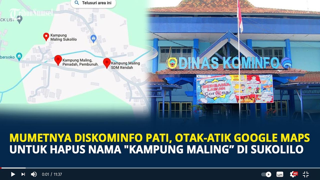Mumetnya Diskominfo Pati, Otak-atik Google Maps Untuk Hapus Nama ...