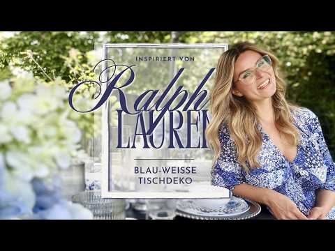 Elegante Sommer-Tischdeko in Blau-Weiß | Gartentisch dekorieren | Ralph Lauren Inspired