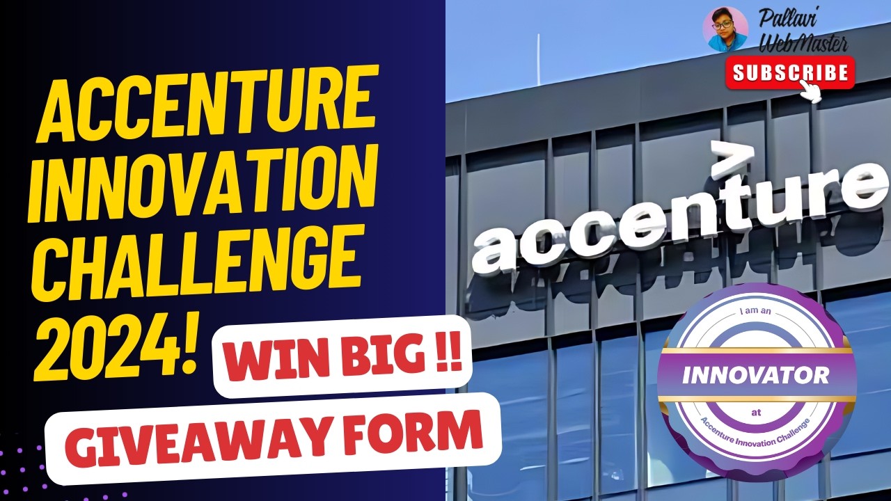 Accenture Innovation Challenge 2024 | Win Big with Giveaway Form ...