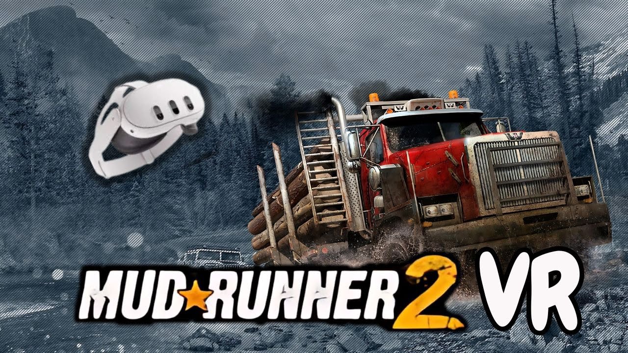 MudRunner VR - Meta Quest 3 (nativo) - YouTube