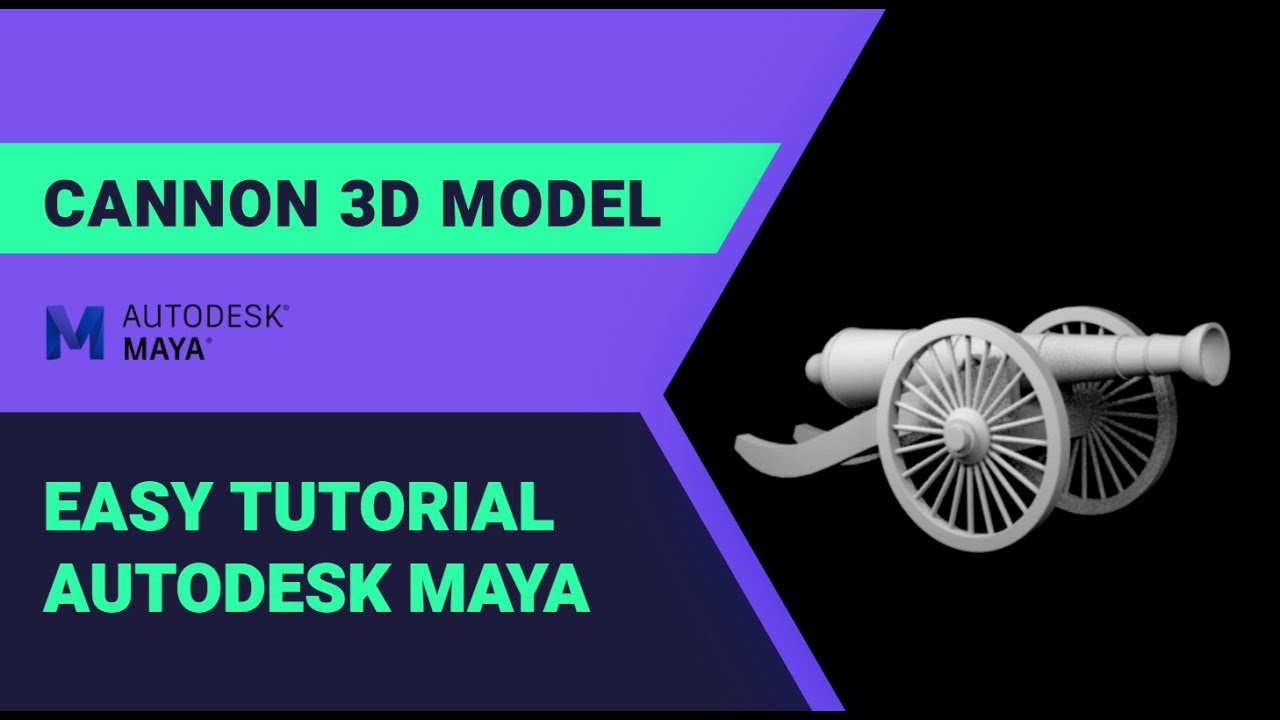 CANNON 3D MODEL in Autodesk Maya | Easy steps of house | background ...