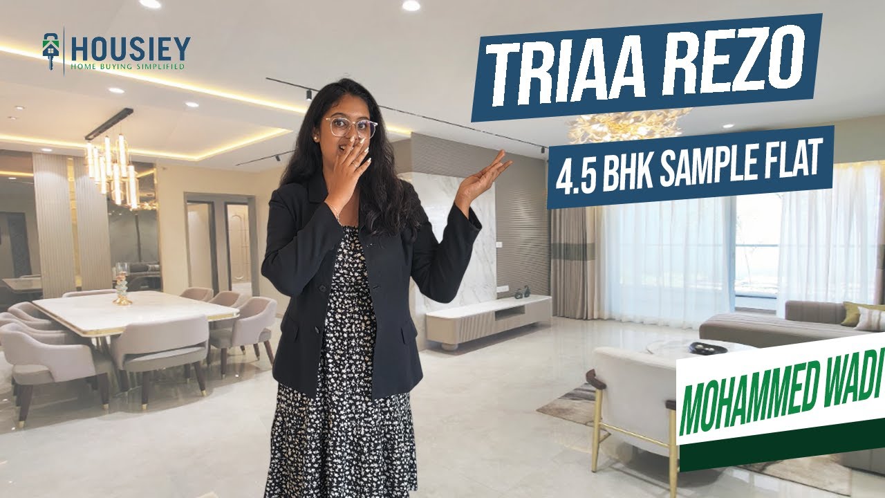 Triaa Rezo Mohammed Wadi | 4.5 BHK Sample Flat Tour [2025] | Triaa ...