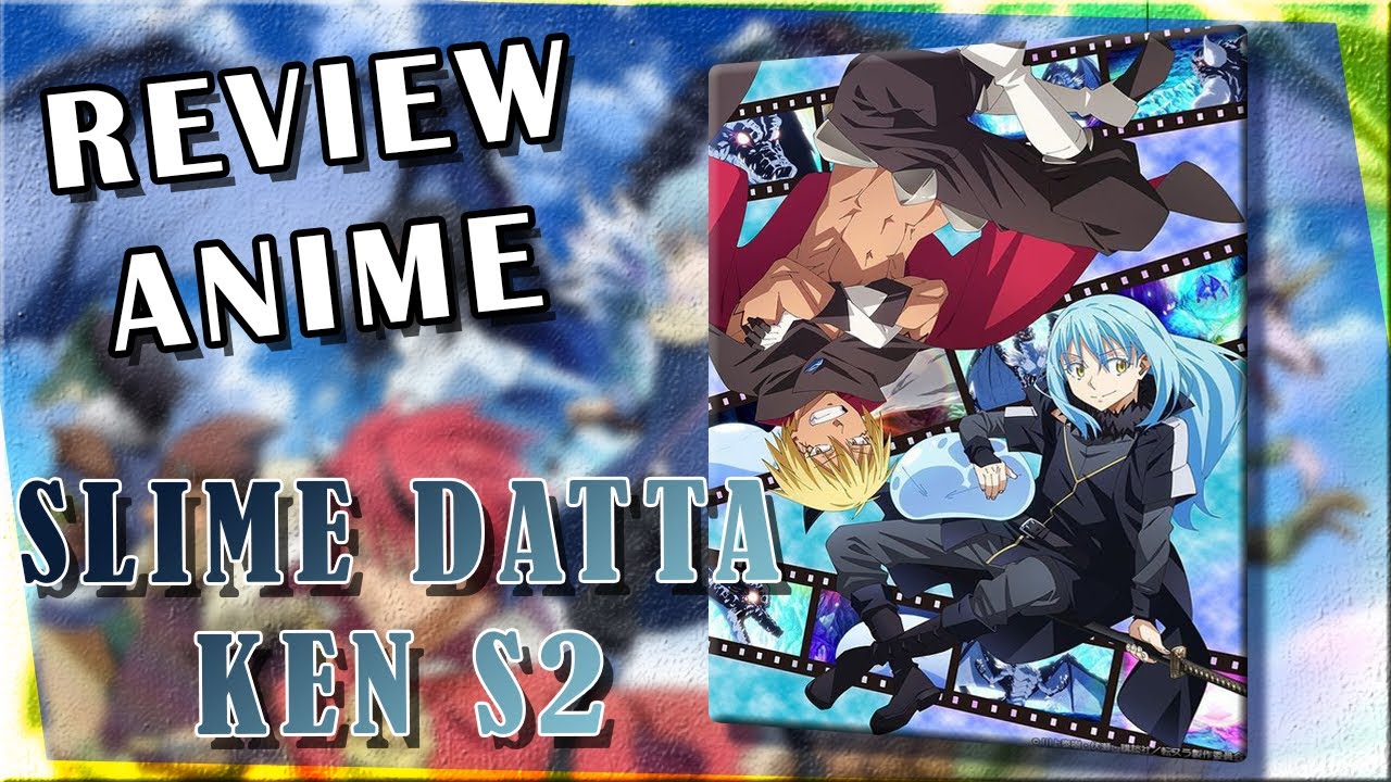 Tensei Shitara Slime Datta Ken S2 Opinión / Review / Anime - YouTube