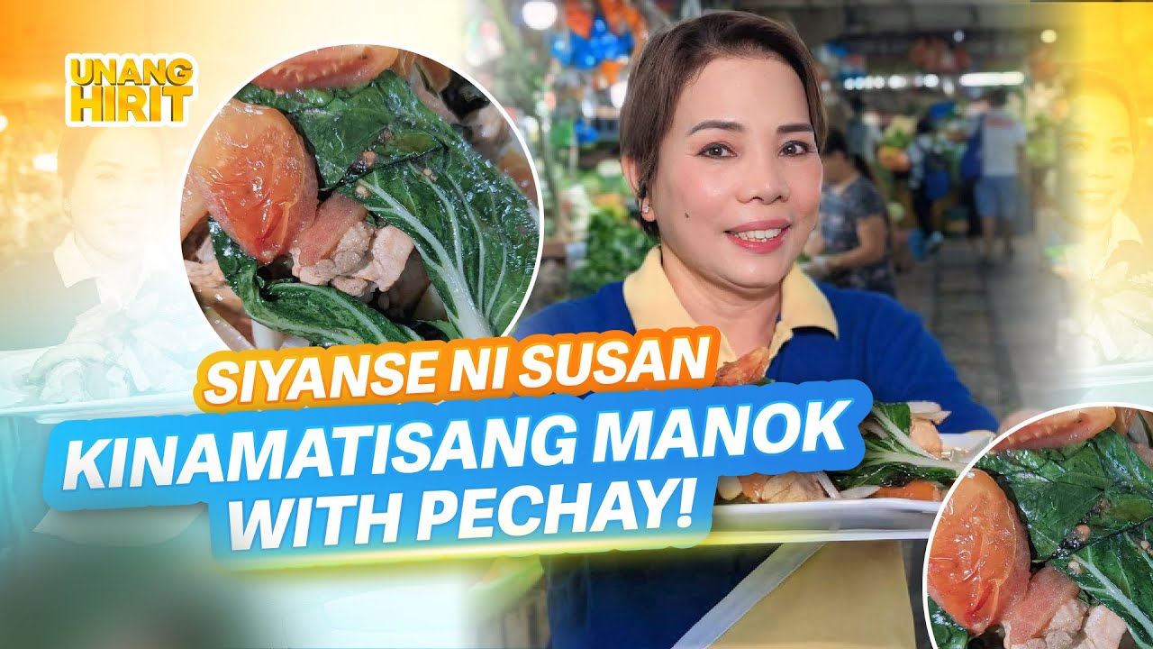 Siyanse ni Susan— Kinamatisang Manok with Pechay! | Unang Hirit - YouTube