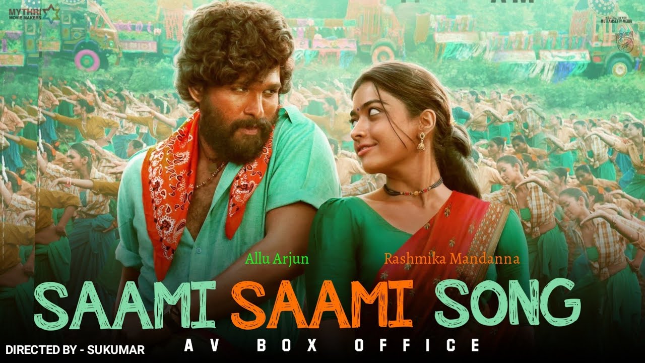 Saami Saami Song Pushpa Hindi, Allu Arjun, Rashmika M,Sukumar, Pushpa ...