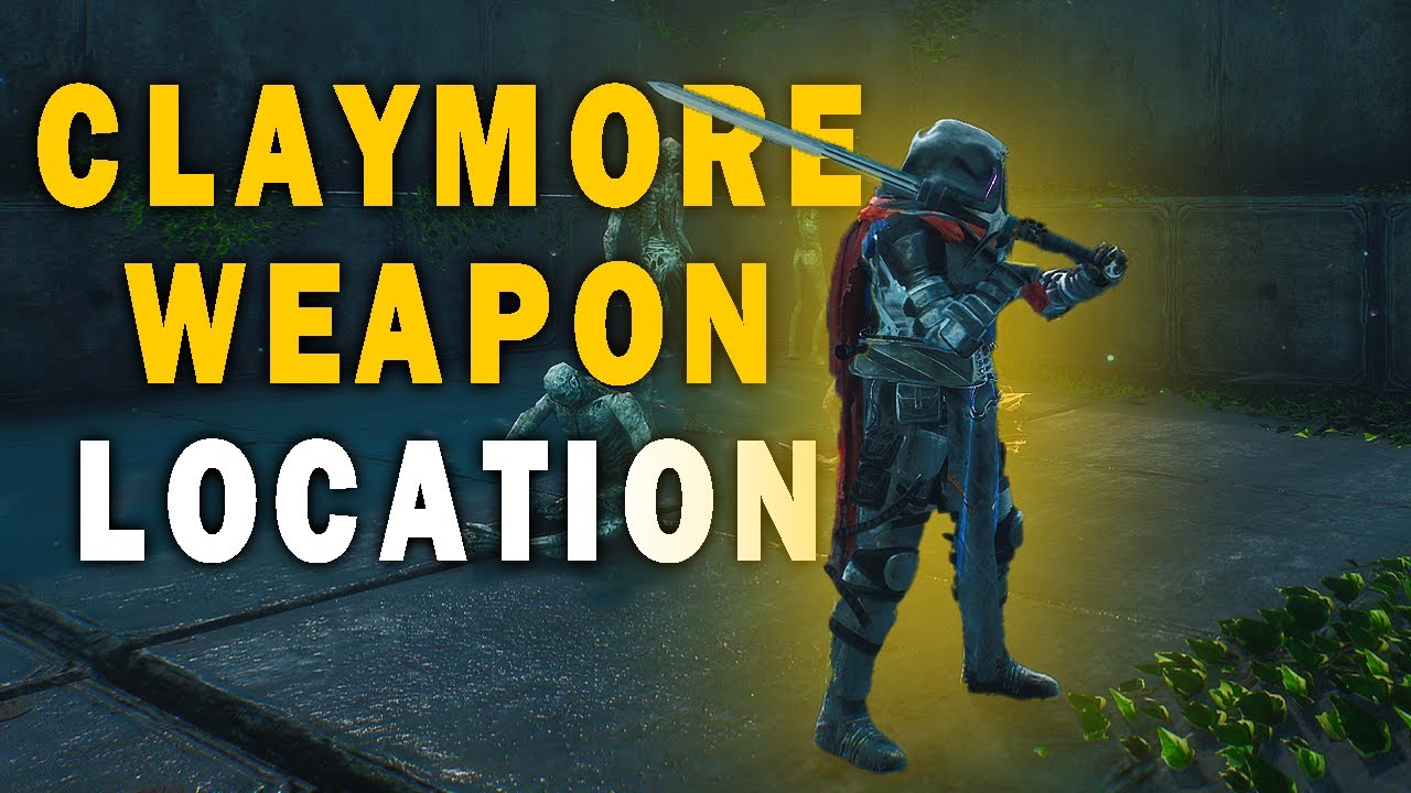 Bleak Faith Forsaken - Claymore Weapon Location | How to get Claymore ...