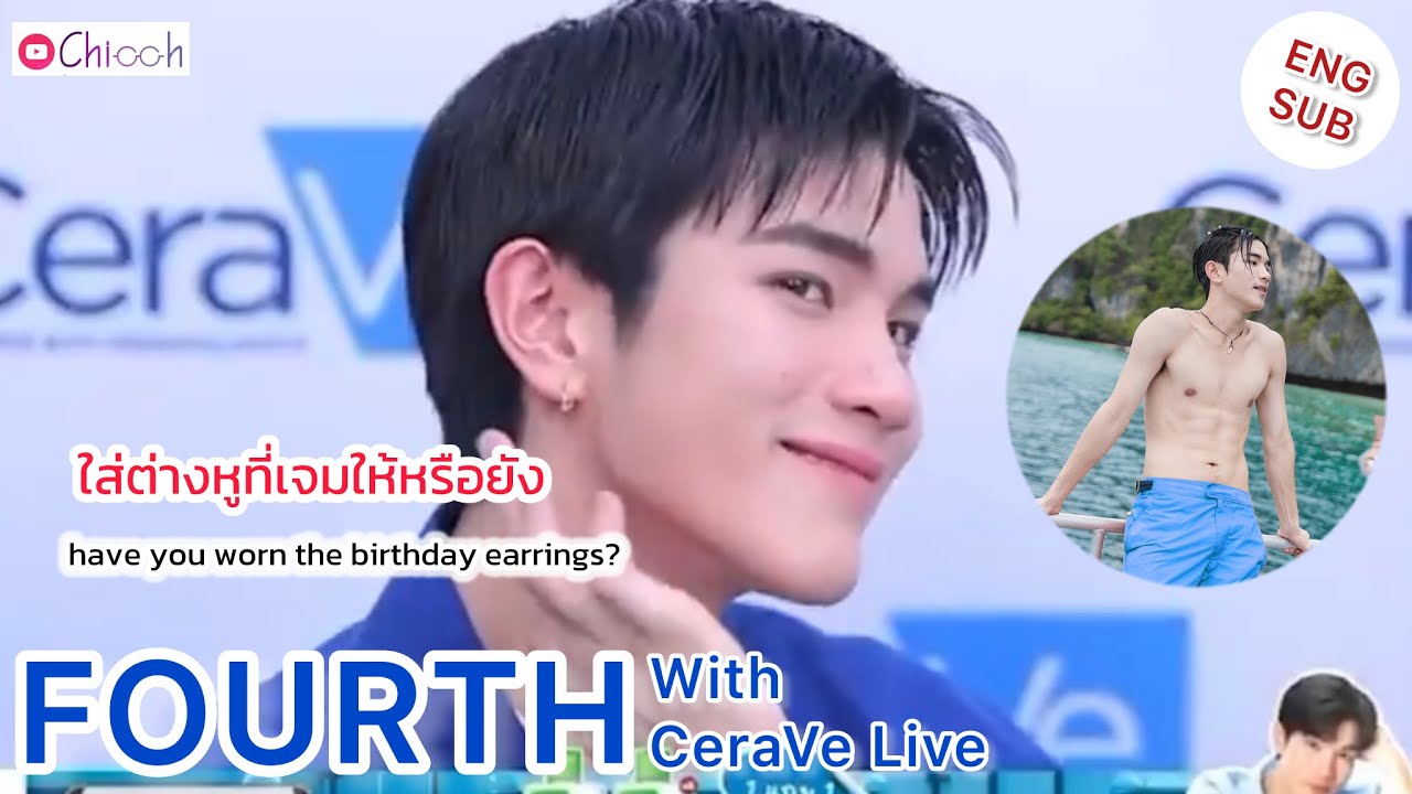 [ENGSUB] โฟร์ท ณัฐวรรธน์ | Fourth Nattawat With CeraVe Live - YouTube