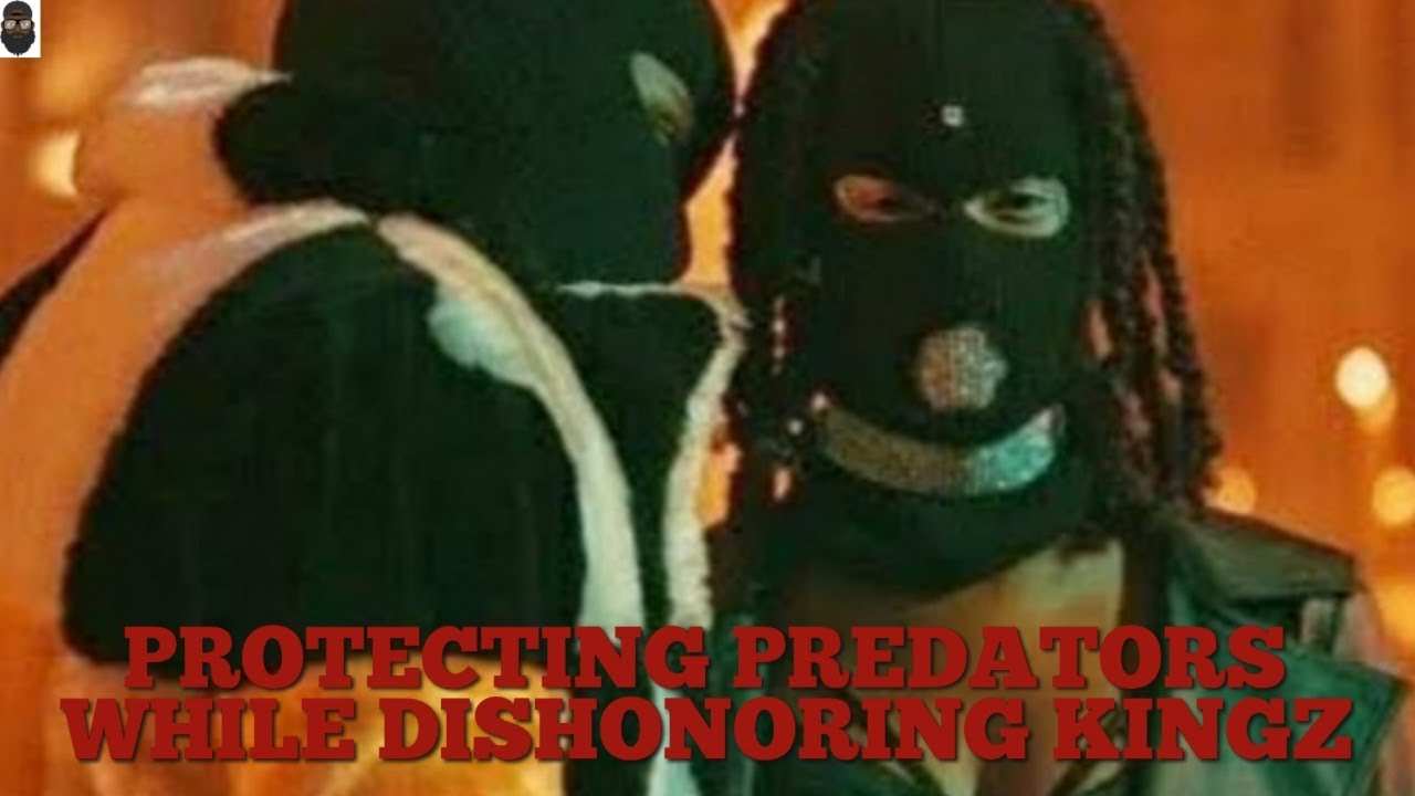 Protecting PREDATORS While Dishonoring KINGZ - YouTube