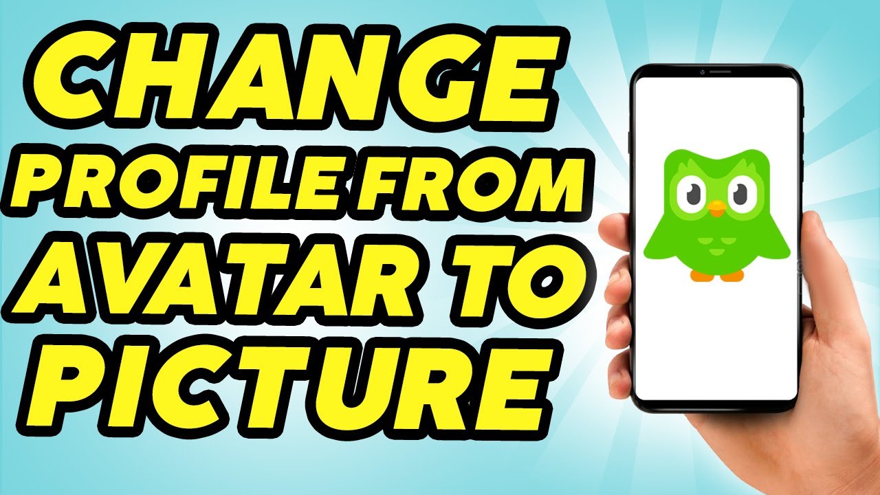 How to Change Profile Picture From Avatar to Picture on Duolingo - 2024 ...