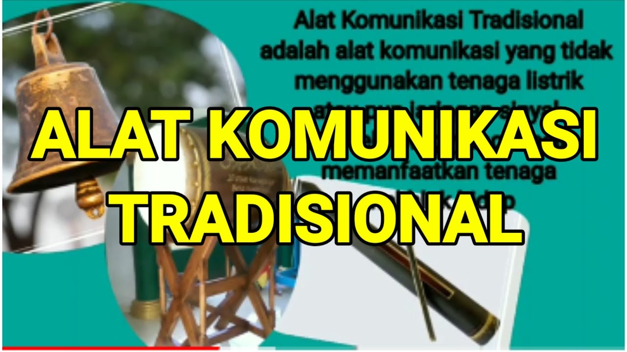 ALAT KOMUNIKASI TRADISIONAL KENTONGAN - YouTube