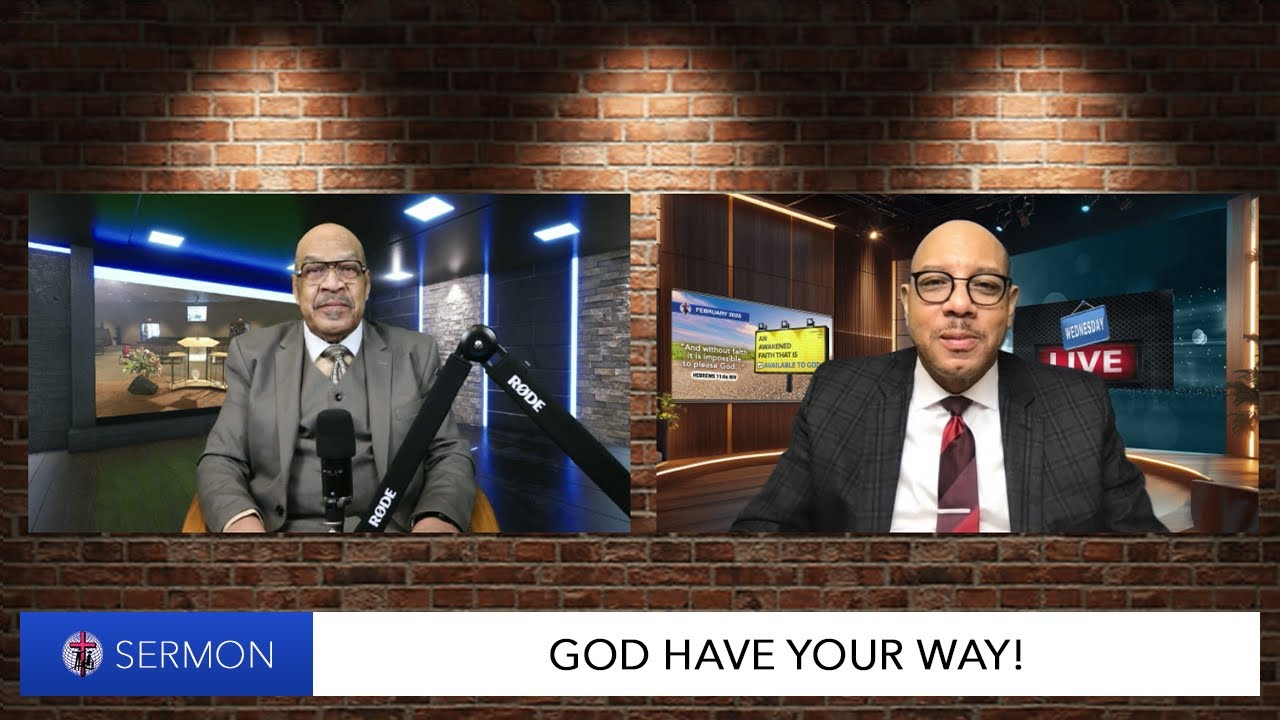 Wednesday Live - God Have Your Way! - YouTube