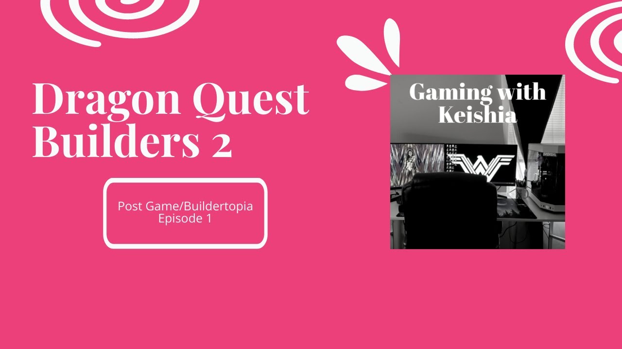 Dragon Quest Builders 2 Post Game/Buildertopia Episode 3 - YouTube