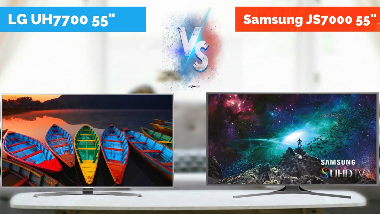 LG UH7700 55" vs Samsung JS7000 55" Television Full COMPARISON - YouTube