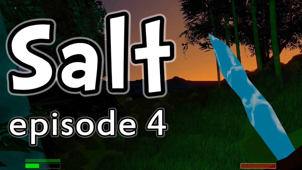 Salt | E04 "Moonrock Sword!" (Gameplay / Playthrough /1080p) - YouTube