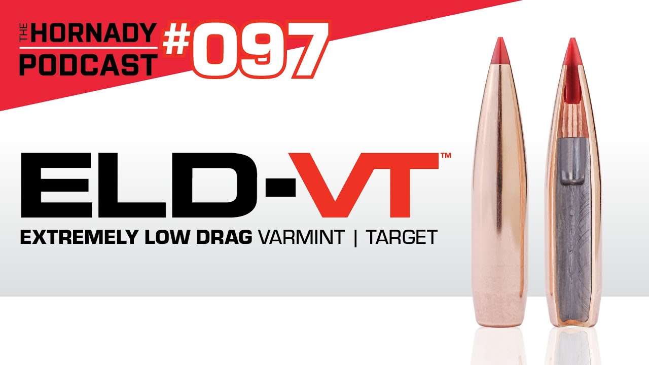 Ep. 097 - ELD-VT Bullets | NEW PRODUCT | - YouTube