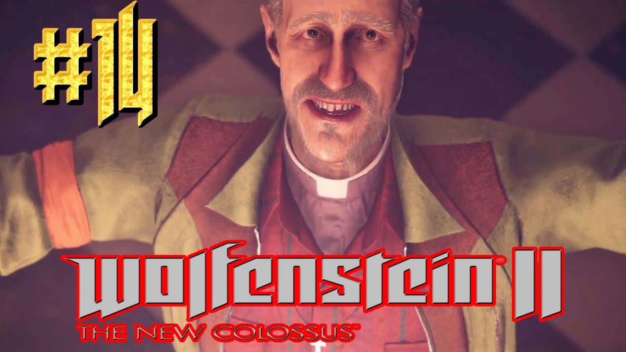 Wolfenstein™ II: The New Colossus Horton Прохождение #14 - YouTube