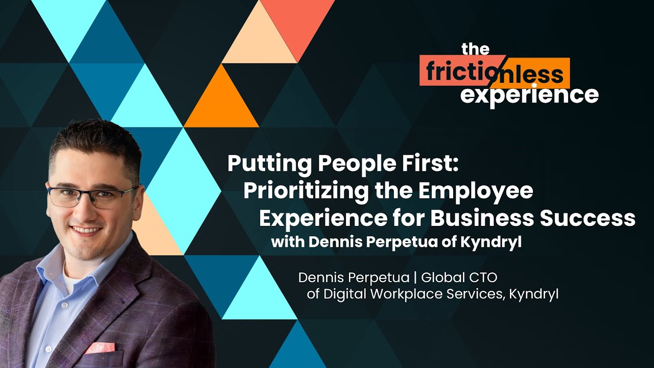 Putting People First: Prioritizing the Employee Experience for Business ...