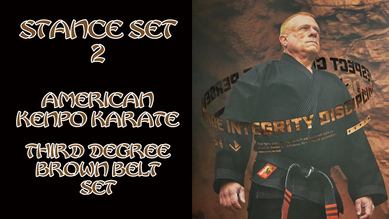 Stance Set 2 American Kenpo Karate 3rd Degree Brown Belt - YouTube