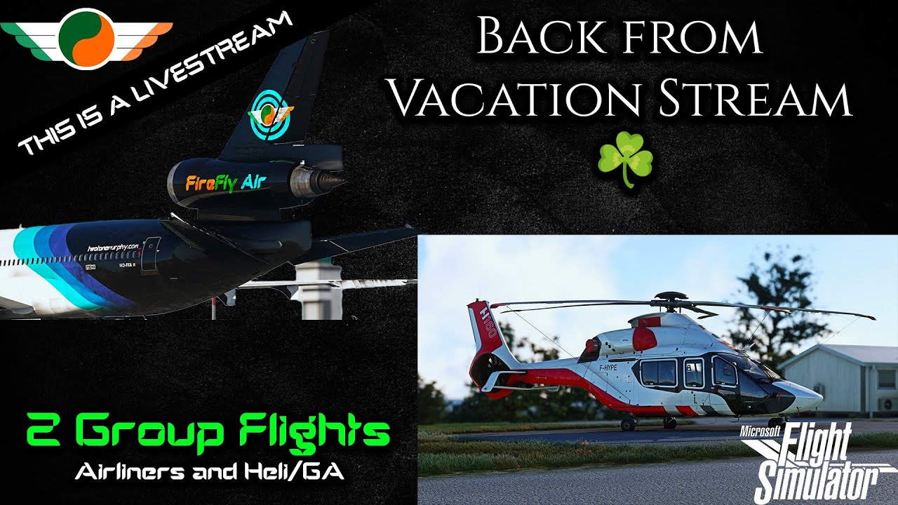 Back from Vacation | MD11 and HPG H160 | 2 Group Flights ️🛩️🚁 - YouTube