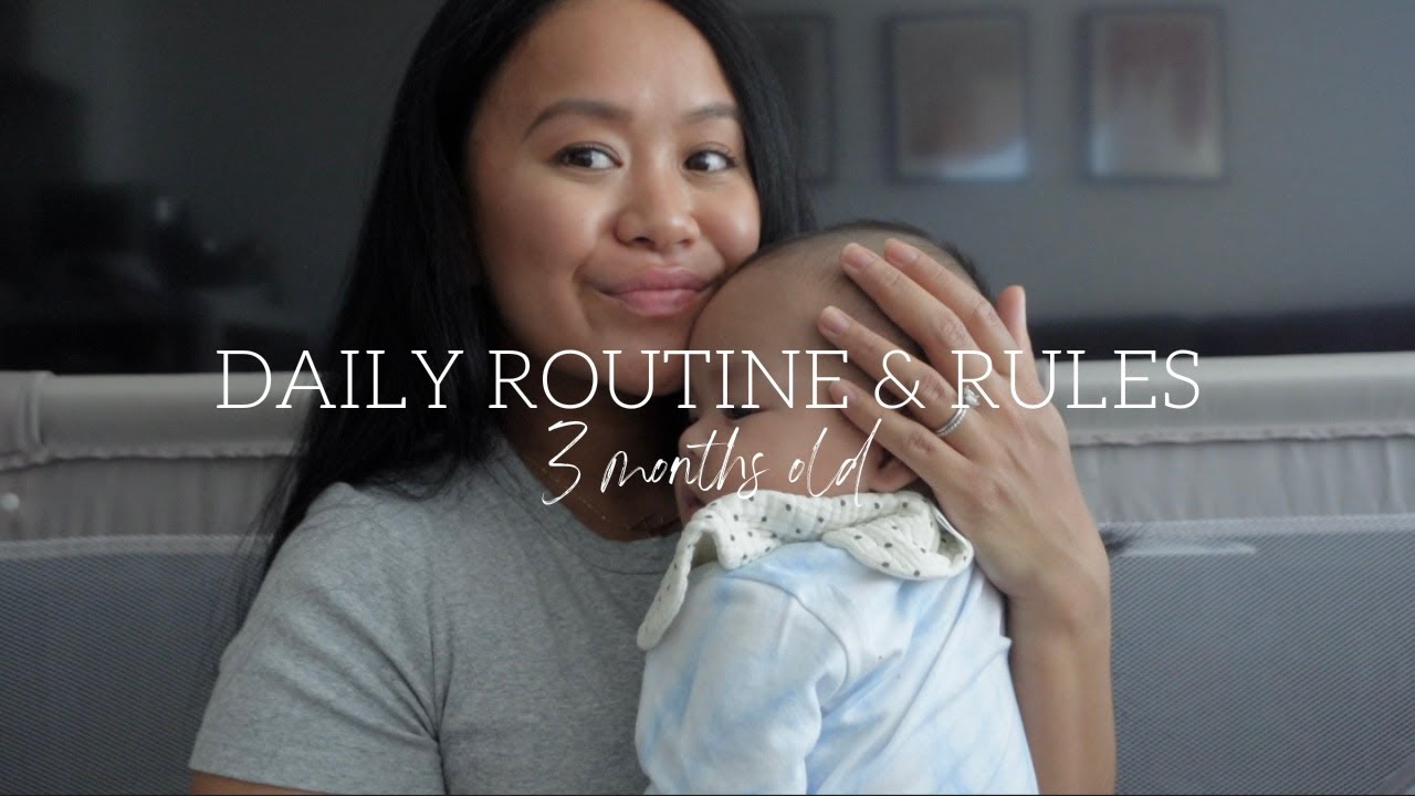 MY 3 MONTH OLD BABY’S DAILY ROUTINE & RULES EXPLAINED || - YouTube