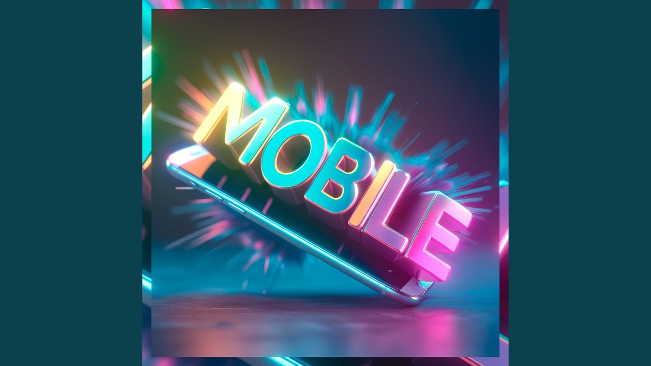 MOBILE - YouTube