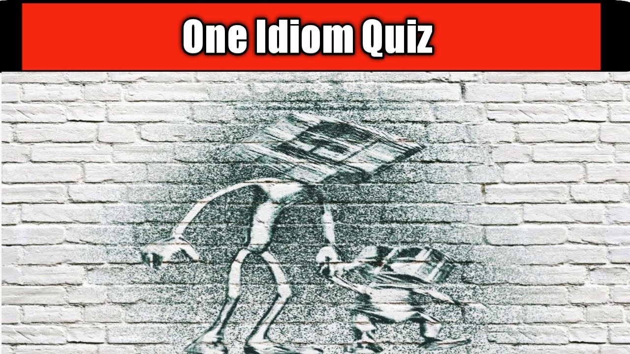 One Idiom Quiz | Guess the idiom | Vol: 47 - YouTube