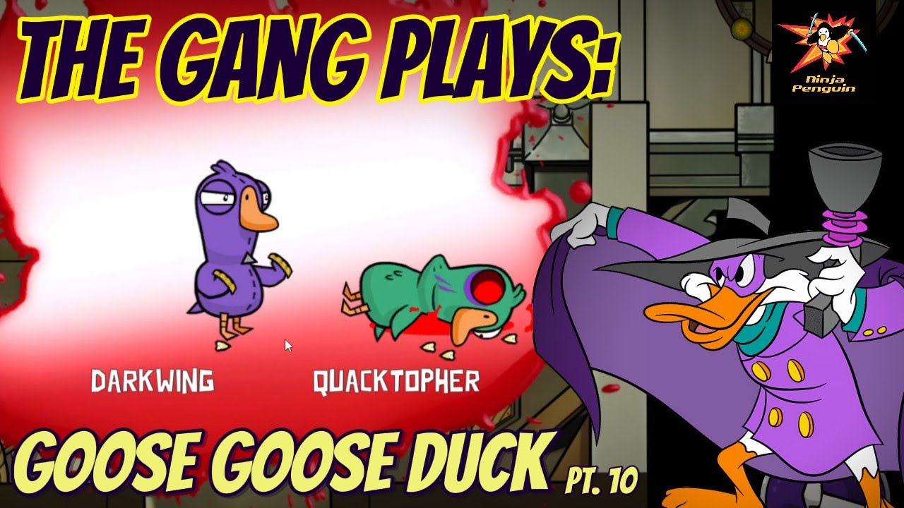 DARKWING DUCK IS EVIL: Goose Goose Duck, Pt. 10 - YouTube