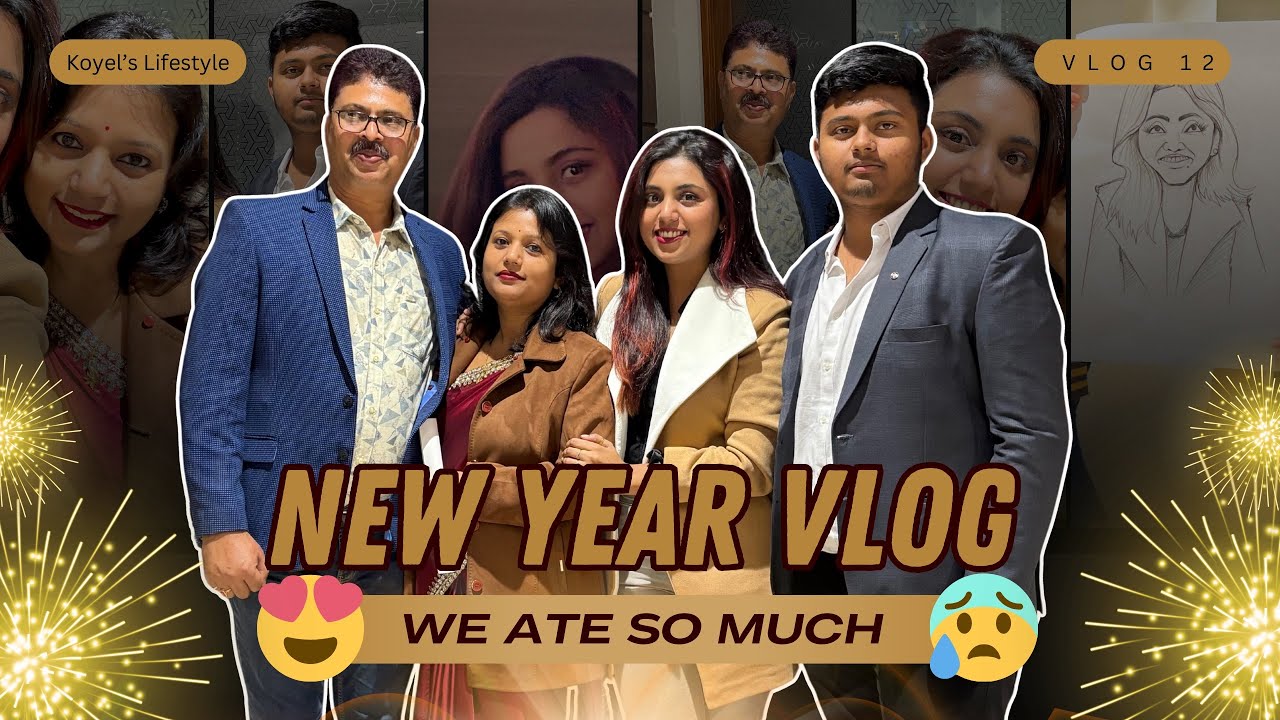 New Year vlog || We ate so much 😰 - YouTube