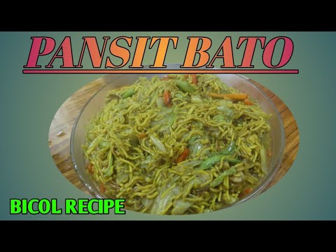 Pansit bato ng bicol||paano magluto ng pansit bato||bicol recipe ...