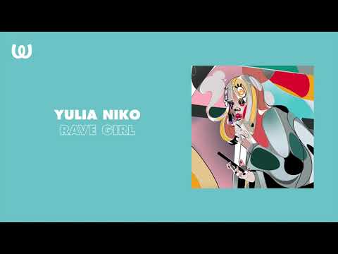 Yulia Niko - Rave Girl