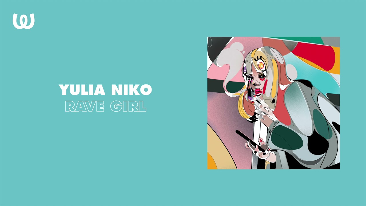 Yulia Niko - Rave Girl - YouTube Music