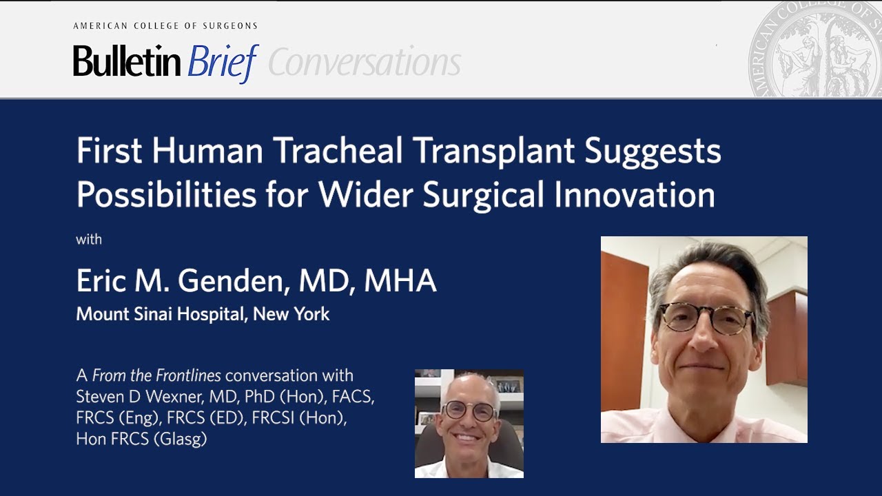 First Human Tracheal Transplant Innovation Suggests New Possibilities ...