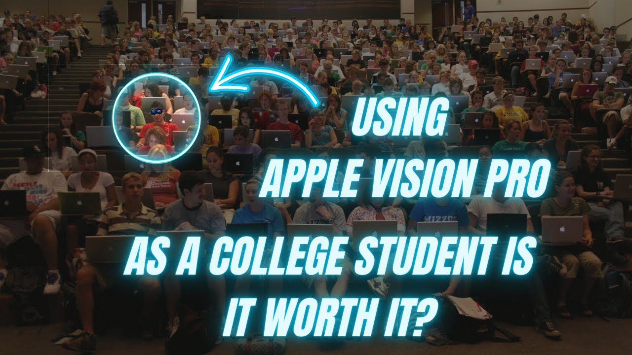 Using Apple Vision Pro as College Student - It is Worth it? - YouTube