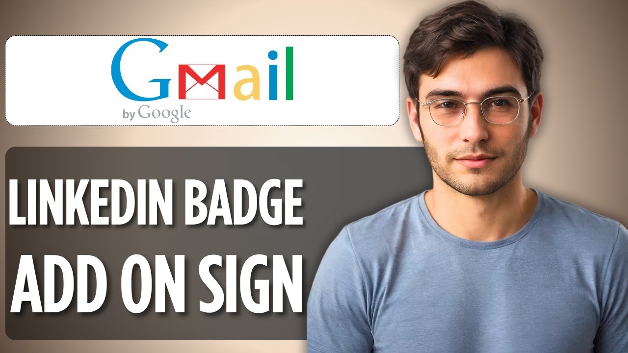 How to Add a LinkedIn Badge to Your Email Signature | 2025 Full Guide ...