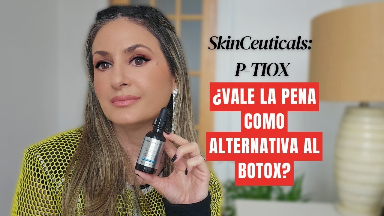 Vale la pena el sérum P TIOX de Skinceuticals? Cómo lo integro a mi ...