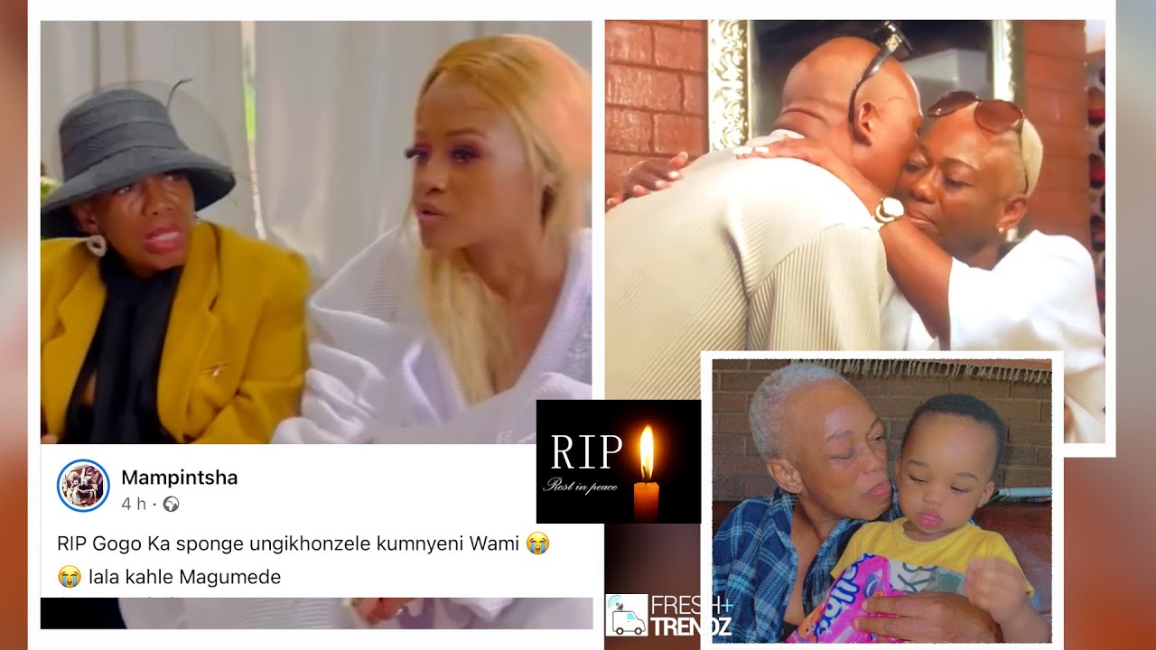 🕊️💔"She Was Calling For Sponge" Mampintsha’s Mother Passes Away Weeks ...