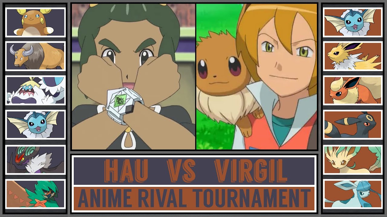 HAU vs VIRGIL | Pokémon Anime Rival Tournament [Pre-Qualifier] - YouTube