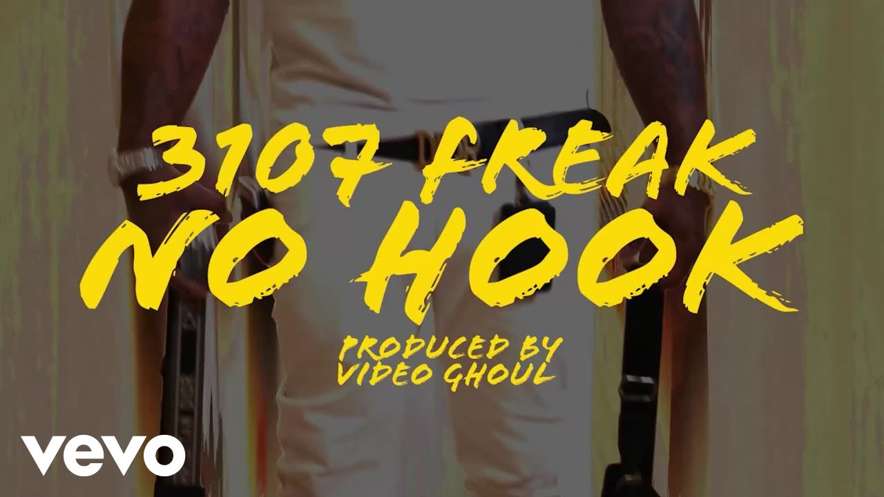 3107 Freak - No Hook - YouTube