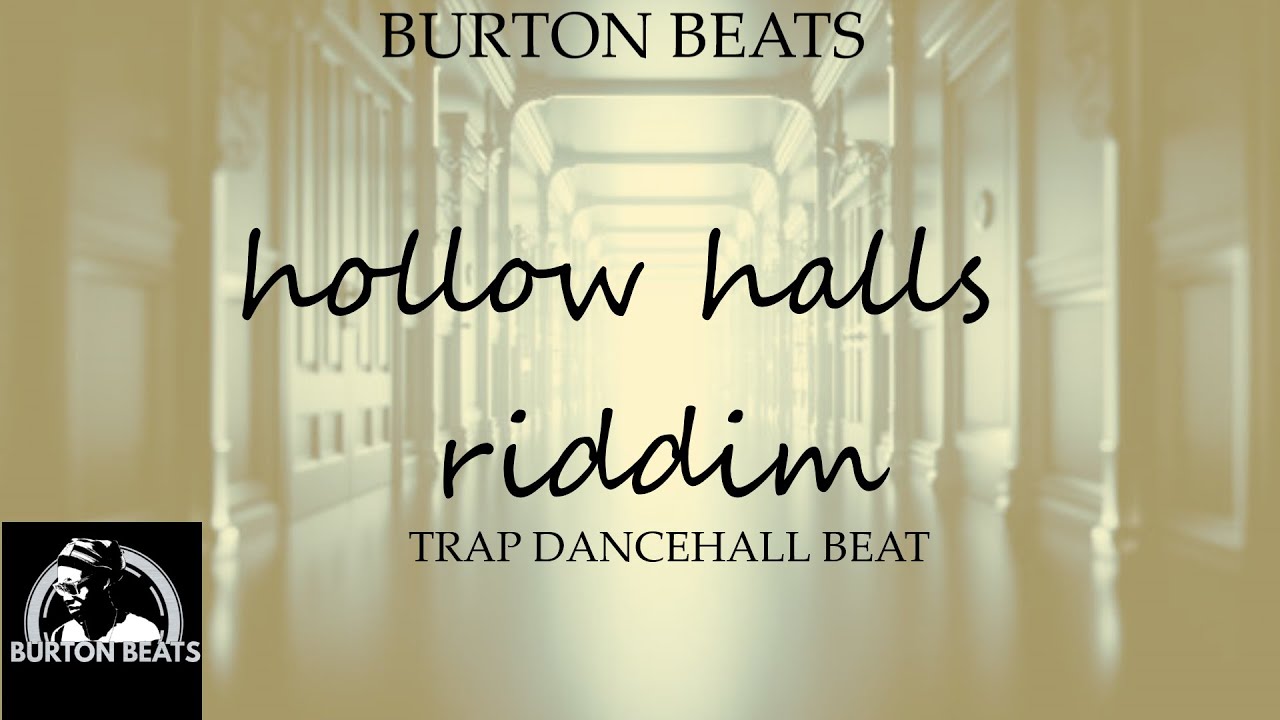 DARK TRAP DANCEHALL INSTRUMENTAL 2022- HOLLOW HALLS RIDDIM - YouTube